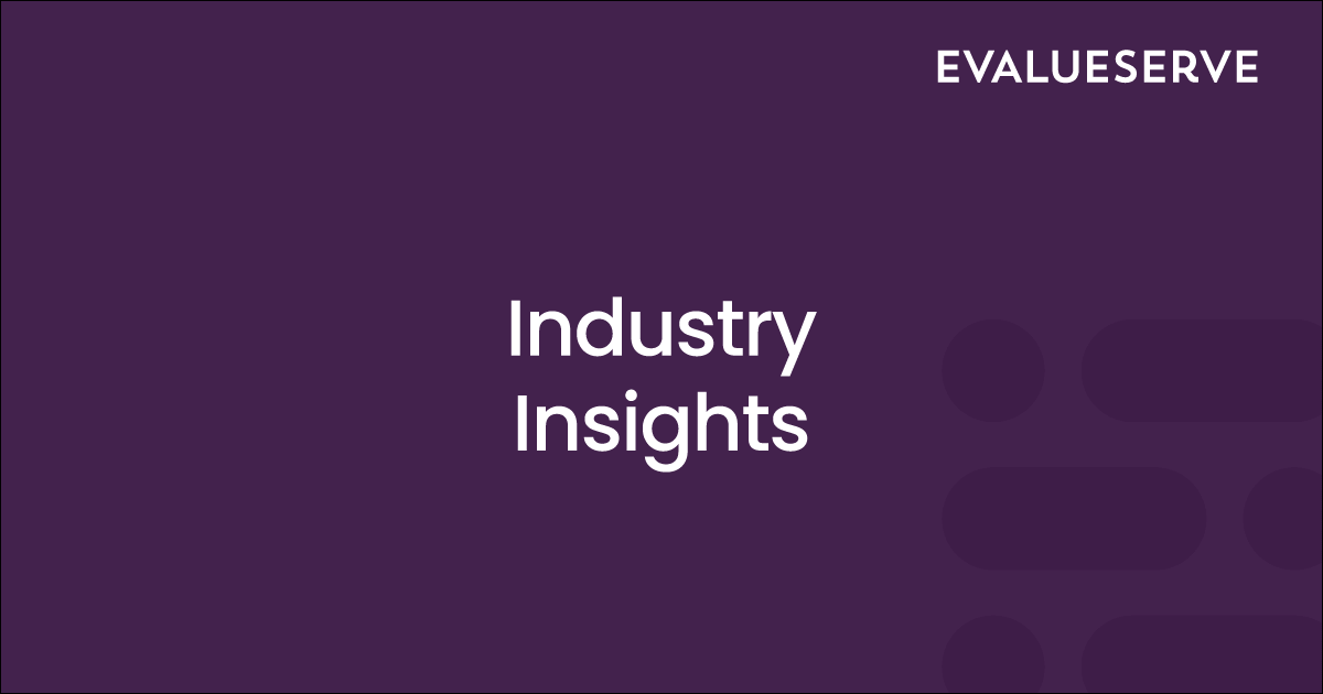 Industry Insights - Evalueserve